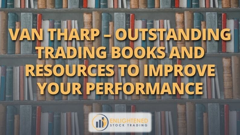 Van Tharp | Outstanding Trading Books To Improve Your Performance