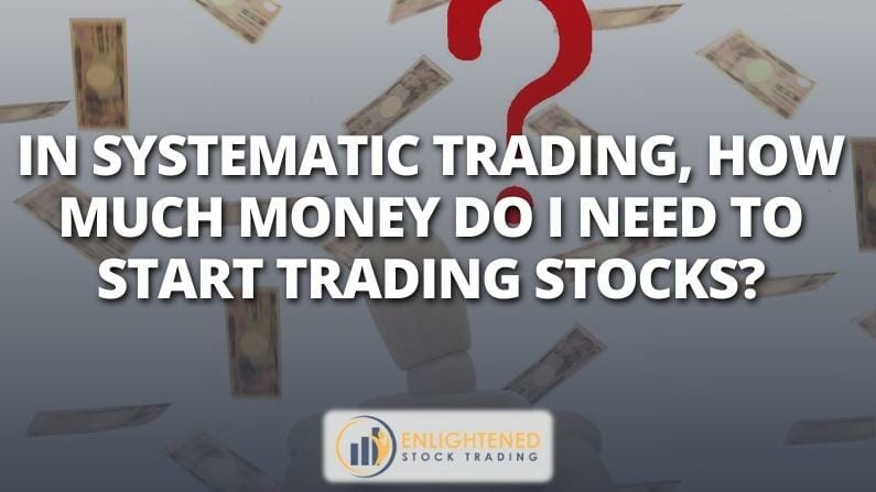 Start Trading Stocks: How Much Money Do You Need?